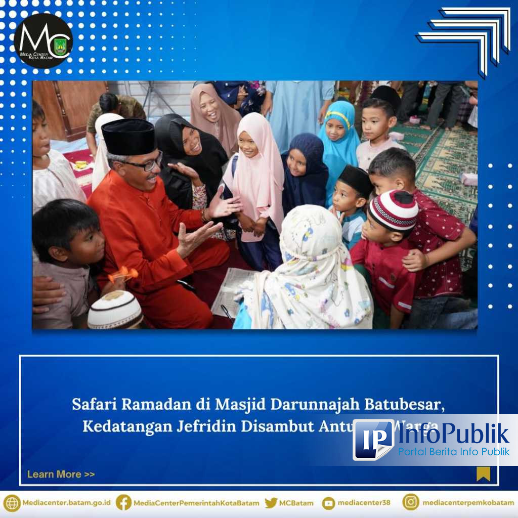 InfoPublik - Safari Ramadhan di Masjid Darunnajah Batubesar, Kedatangan ... InfoPublik - Safari Ramadhan di Masjid Darunnajah Batubesar, Kedatangan ...